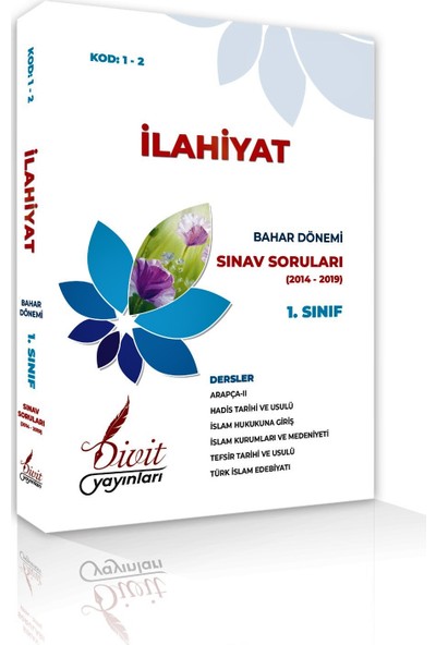 Divit Yayınları AÖF Ilahiyat 1. Sınıf 2. Yarıyıl Bahar Dönemi Çıkmış Sınav Soruları 2014-2019 Dahil Divit Yayınları AÖF Ilahiyat 1. Sınıf 2. Yarıyıl Bahar Dönemi Çıkmış Sınav Soruları 2014-2019 Dahil