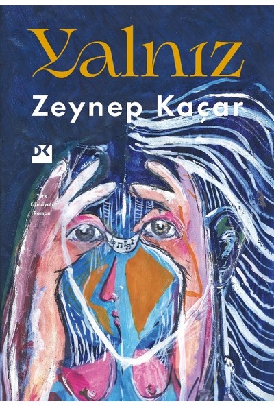 Yalnız - Zeynep Kaçar