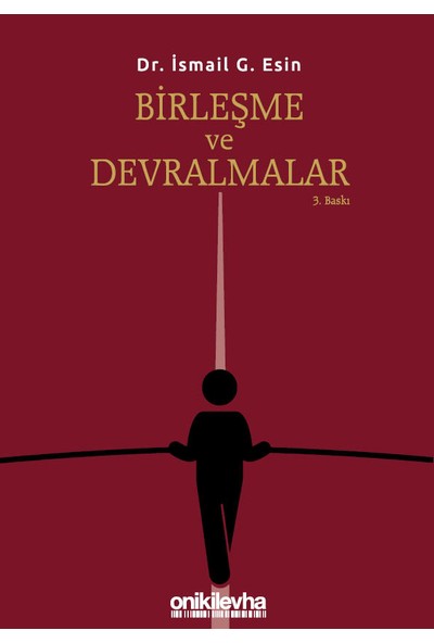 Birleşme ve Devralmalar - Ismail G. Esin Birleşme ve Devralmalar - Ismail G. Esin