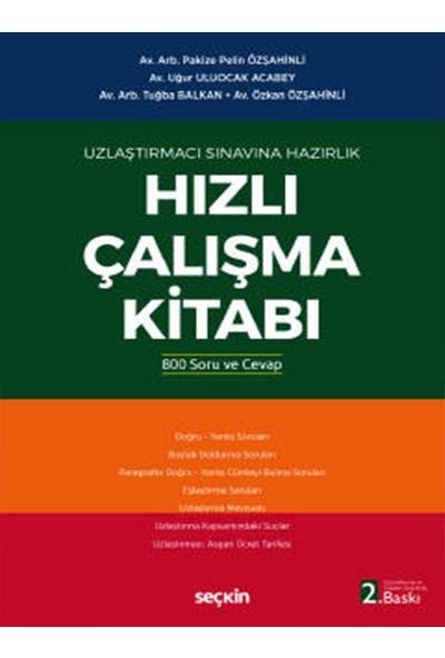 Uzlaştırmacı Sınavına Hazırlık Hızlı Çalışma Kitabı ( 800 Soru ve Cevapla ) Uzlaştırmacı Sınavına Hazırlık Hızlı Çalışma Kitabı ( 800 Soru ve Cevapla )