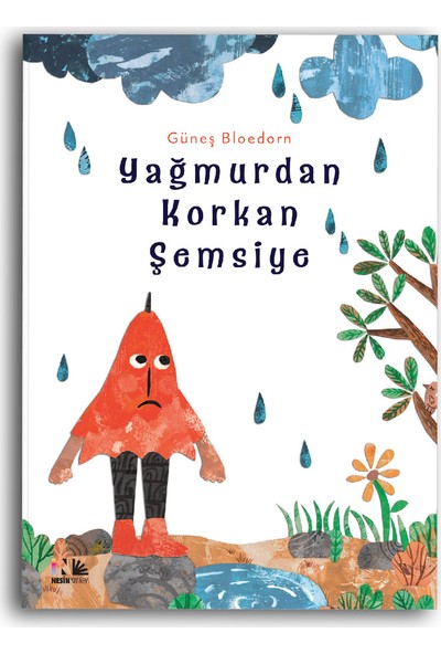 Yağmurdan Korkan Şemsiye - Güneş Bloedorn