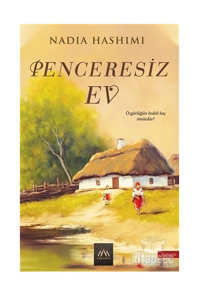 Penceresiz Ev - Nadia Hashimi