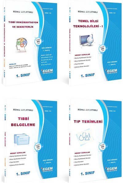 Egem Yayınları AÖF Tıbbi Dokümantasyon ve Sekreterlik 1. Sınıf 1. Dönem (Güz) Egem Yayınları AÖF Tıbbi Dokümantasyon ve Sekreterlik 1. Sınıf 1. Dönem (Güz)