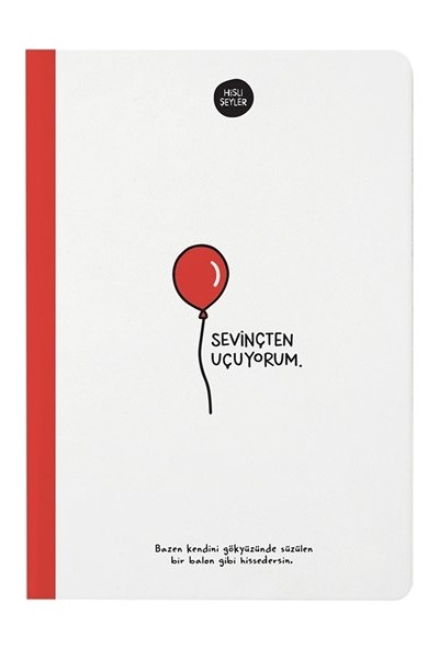 Hisli Şeyler Sevinçten Uçuyorum Çizgili Defter 14 x 20 cm