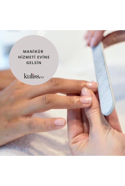 Kulissco Evde Manikür Hizmeti