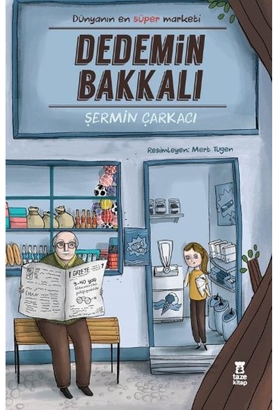 Dedemin Bakkalı - Şermin Çarkacı Dedemin Bakkalı - Şermin Çarkacı