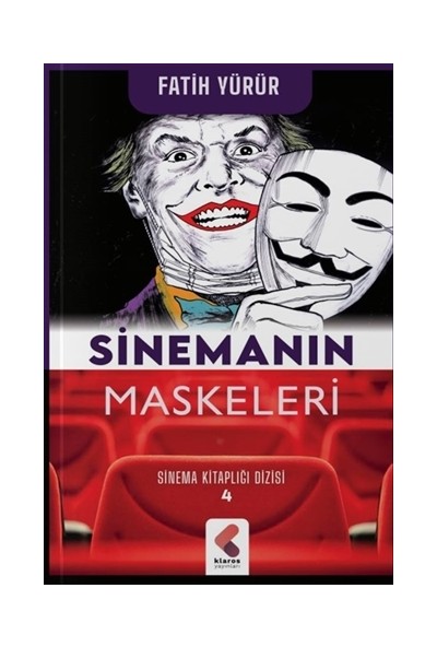 Sinemanın Maskeleri - Fatih Yürür