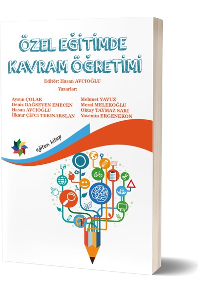 Özel Eğitimde Kavram Öğretimi - Hasan Avcıoğlu Özel Eğitimde Kavram Öğretimi - Hasan Avcıoğlu