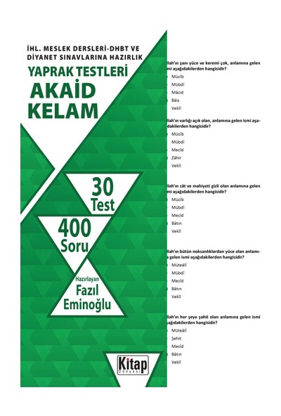 Kitap Dünyası Ihl Meslek Dersleri-Dhbt ve Diyanet Sınavlarına Hazırlık Yaprak Testleri Akaid-Kelam Kitap Dünyası Ihl Meslek Dersleri-Dhbt ve Diyanet Sınavlarına Hazırlık Yaprak Testleri Akaid-Kelam