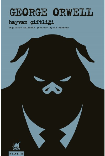 Hayvan Çiftliği - George Orwell Hayvan Çiftliği - George Orwell