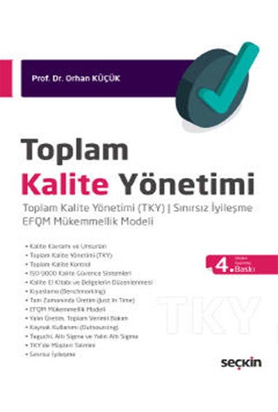 Toplam Kalite Yönetimi - Orhan Küçük Toplam Kalite Yönetimi - Orhan Küçük