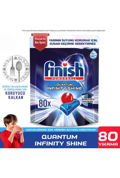 Finish Quantum Infinity Shine Bulaşık Makinesi Deterjanı Tableti / Kapsülü 80 Yıkama Finish Quantum Infinity Shine Bulaşık Makinesi Deterjanı Tableti / Kapsülü 80 Yıkama
