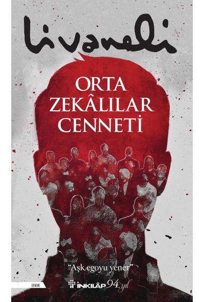 Orta Zekalılar Cenneti - Zülfü Livaneli
