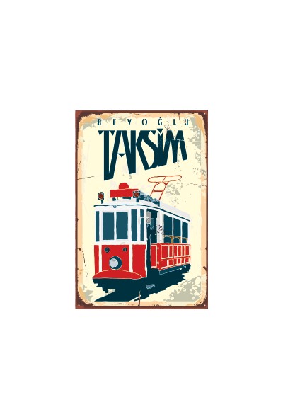 Hayat Poster Istanbul Taksim Beyoğlu Tramvay Retrı Ahşap Poster 20X30 cm Hayat Poster Istanbul Taksim Beyoğlu Tramvay Retrı Ahşap Poster 20X30 cm