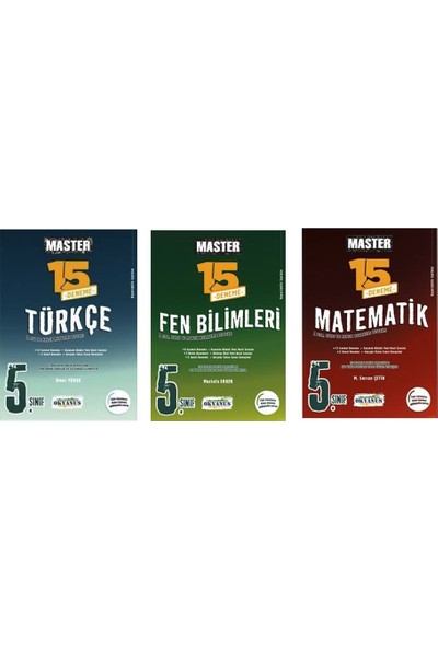 Okyanus Yayınları 5. Sınıf Master Türkçe -Matematik -Fen Bilimleri 15 Deneme 3 Set Okyanus Yayınları 5. Sınıf Master Türkçe -Matematik -Fen Bilimleri 15 Deneme 3 Set