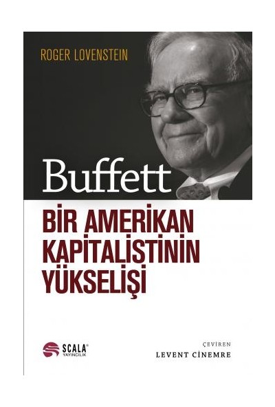 Buffett:bir Amerikan Kapitalistinin Yükselişi - Roger Lovensteın
