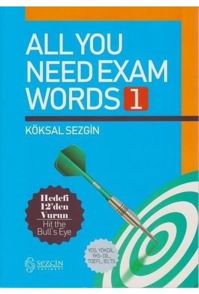 Sezgin All You Need Exam Words 1 Sezgin All You Need Exam Words 1