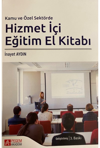 Kamu ve Özel Sektörde Hizmetiçi Eğitim El Kitabı