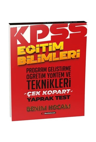 Benim Hocam Yayınları Eğitim Bilimleri Program Geliştirme - Öğretim Yöntem ve Teknikleri Çek Kopart Yaprak Test