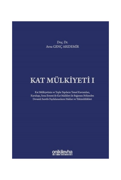 Kat Mülkiyeti 1 - Arzu Genç Arıdemir Kat Mülkiyeti 1 - Arzu Genç Arıdemir