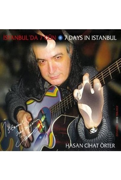 Hasan Cihat Örter-İstanbulda 7 Gün - 7 Days In Istanbul - Istanbul 2010 Trilogy - CD