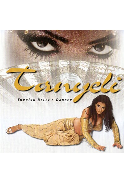 Tanyeli-Turkish Belly Dance - CD Tanyeli-Turkish Belly Dance - CD