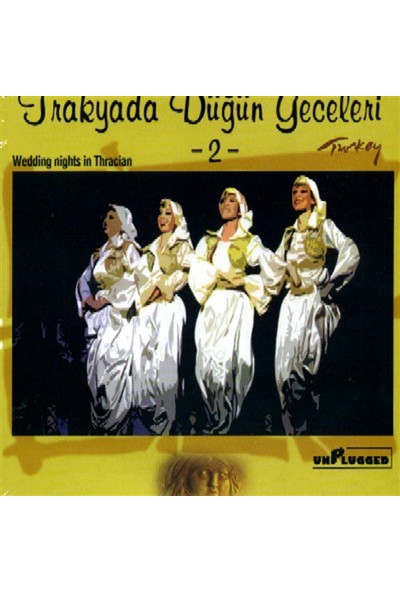 Trakyada Düğün Geceleri 2-Trakyada Düğün Geceleri 2 - CD Trakyada Düğün Geceleri 2-Trakyada Düğün Geceleri 2 - CD