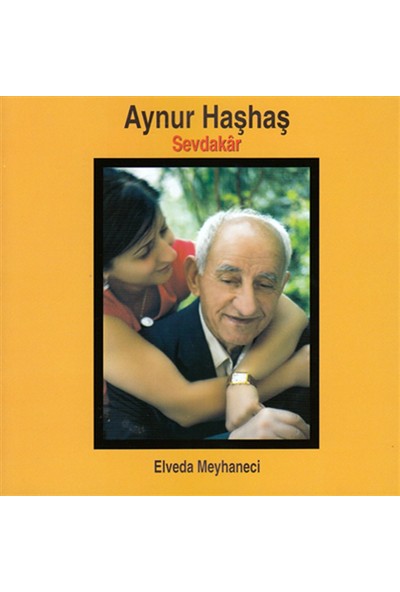 Aynur Haşhaş-Sevdakar - Elveda Meyhaneci - CD Aynur Haşhaş-Sevdakar - Elveda Meyhaneci - CD