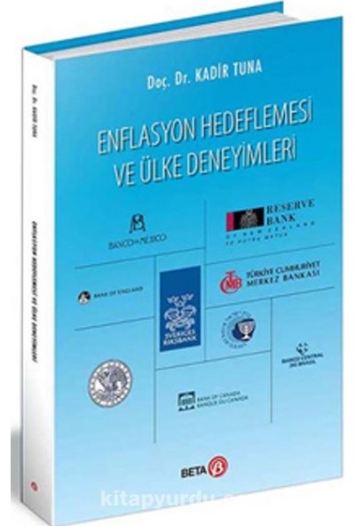 Enflasyon Hedeflemesi ve Ülke Deneyimleri - Kadir Tuna