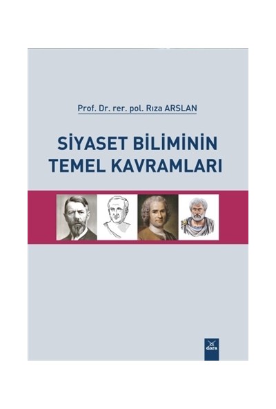 Siyaset Biliminin Temel Kavramları - Rıza Arslan Siyaset Biliminin Temel Kavramları - Rıza Arslan