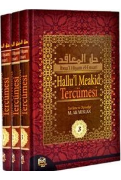 Hallu'l Meakid Tercümesi 3 Cilt - Ibn-I Hişam El-Ensari