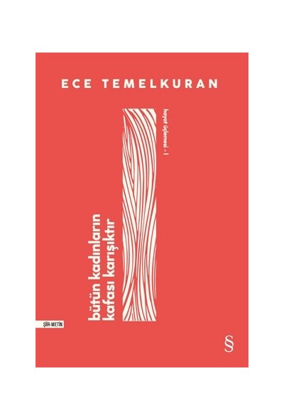 Bütün Kadınların Kafası Karışıktır