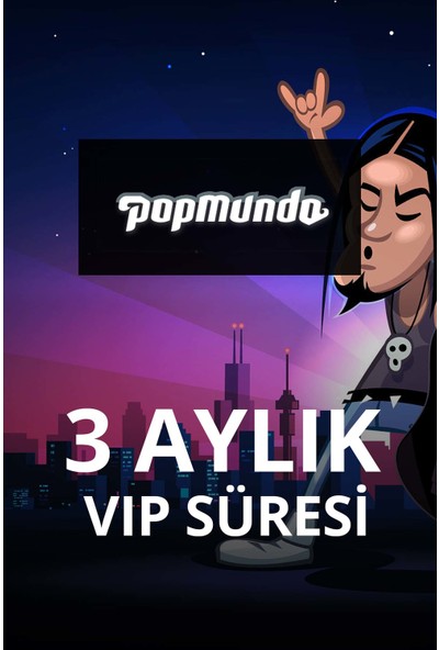 Popmundo 3 Aylık Vip Süresi