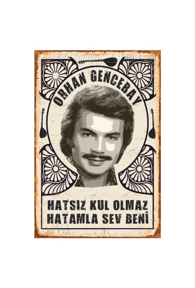 Hayat Poster Orhan Gencebay Arabeskin Kralları Serisi Retro Ahşap Poster