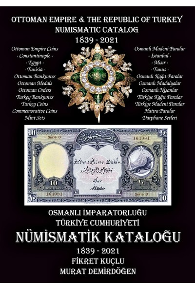 Benim Koleksiyonum 2021 Numismatik Kataloğu - Murat Demirdöğen Benim Koleksiyonum 2021 Numismatik Kataloğu - Murat Demirdöğen