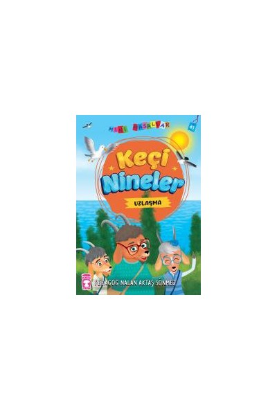 Keçi Nineler - Mini Masallar 5 - Nalan Aktaş Sönmez