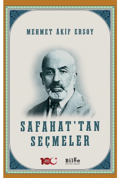 Safahat'tan Seçmeler - Mehmet Akif Ersoy Safahat'tan Seçmeler - Mehmet Akif Ersoy