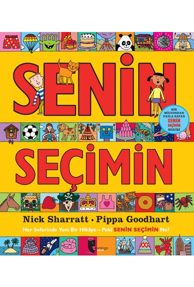 Senin Seçimin Nick Sharratt - Pippa Goodhart Senin Seçimin Nick Sharratt - Pippa Goodhart