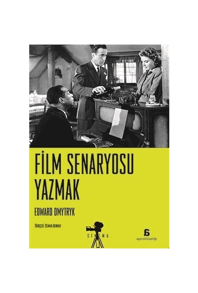 Film Senaryosu Yazmak - Edward Dmytryk