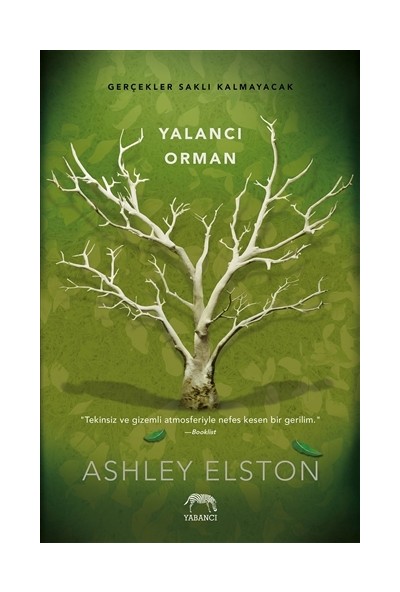 Yalancı Orman (Ciltli) - Ashley Elston Yalancı Orman (Ciltli) - Ashley Elston