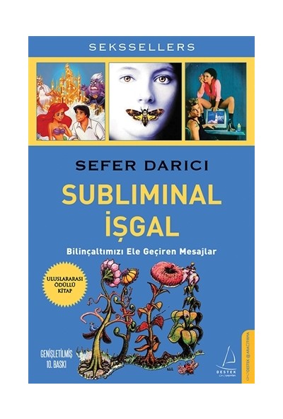Subliminal İşgal - (Bilinçaltımızı Ele Geçiren Mesajlar) - Sefer Darıcı Subliminal İşgal - (Bilinçaltımızı Ele Geçiren Mesajlar) - Sefer Darıcı