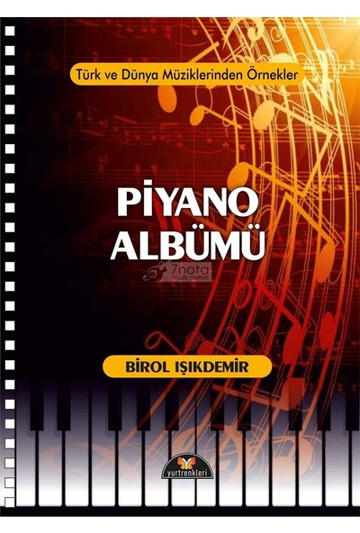 Piyano Albümü - Birol Işıkdemir Piyano Albümü - Birol Işıkdemir