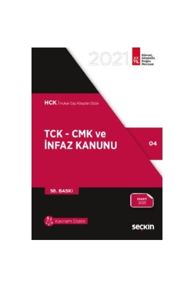 TCK – CMK ve İnfaz Kanunu