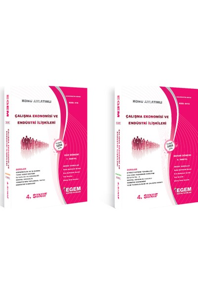 Egem Yayınları 4. Sınıf Çalışma Ekonomisi ve Endüstri Ilişkileri Set(Güz - Bahar Dönemi) (2 Dönem) Egem Yayınları 4. Sınıf Çalışma Ekonomisi ve Endüstri Ilişkileri Set(Güz - Bahar Dönemi) (2 Dönem)