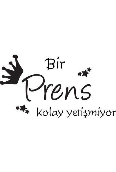 Baskı Madeni Bir Prens Kolay Yetişmiyor Duvar Sticker 50 cm x 28 cm Siyah Baskı Madeni Bir Prens Kolay Yetişmiyor Duvar Sticker 50 cm x 28 cm Siyah