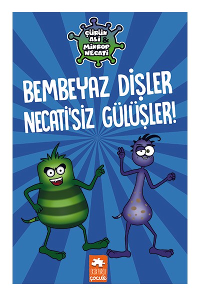 Çürük Ali Mikrop Necati Bembeyaz Dişler Necati’siz Gülüşler