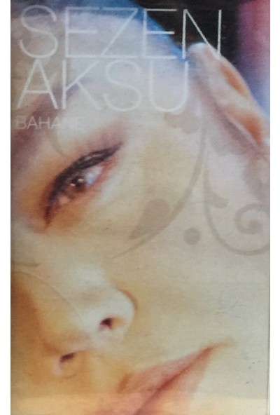 Sezen Aksu - Bahane Sezen Aksu - Bahane