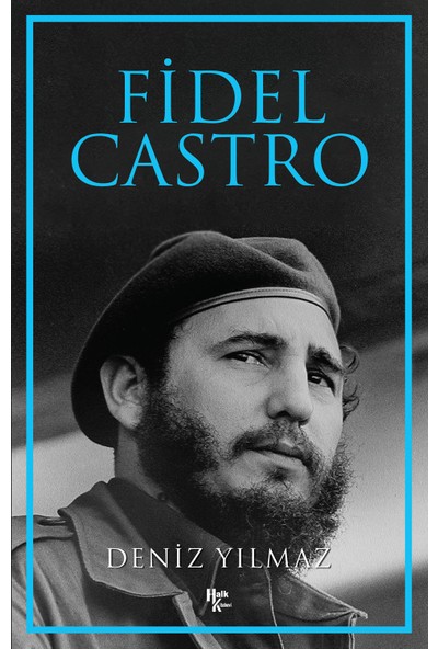 Fidel Castro - Deniz Yılmaz
