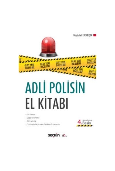 Adli Polisin El Kitabı - Beytullah Ekerbiçer Adli Polisin El Kitabı - Beytullah Ekerbiçer