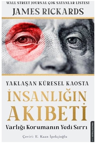 Yaklaşan Küresel Kaosta Insanlığın Akıbeti - James Rickards